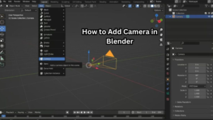 How to Add Camera in Blender - View Vibes